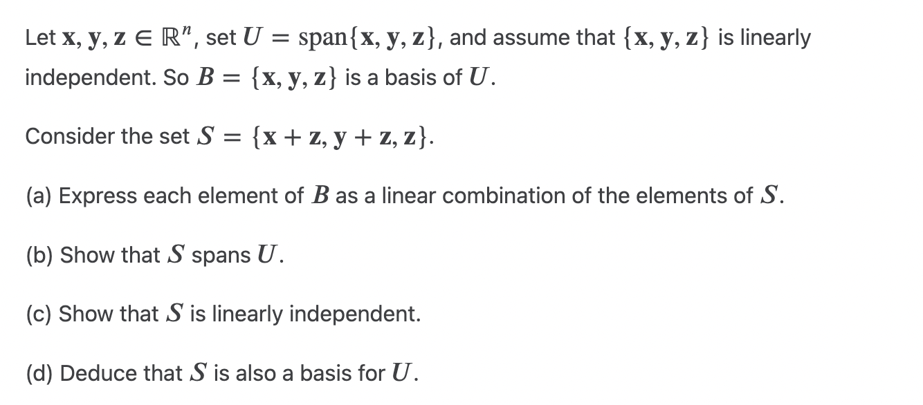 Solved Let x,y,z∈Rn, set U=span{x,y,z}, and assume that | Chegg.com