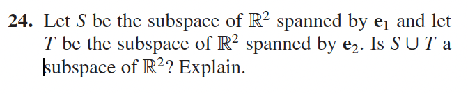 Solved 4. Let S be the subspace of R2 spanned by e1 and let | Chegg.com