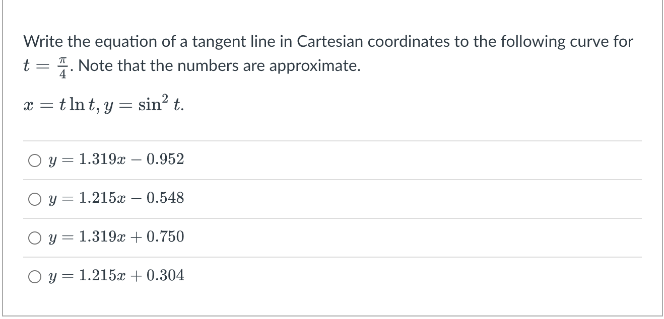 Solved Write the equation of a tangent line in Cartesian | Chegg.com