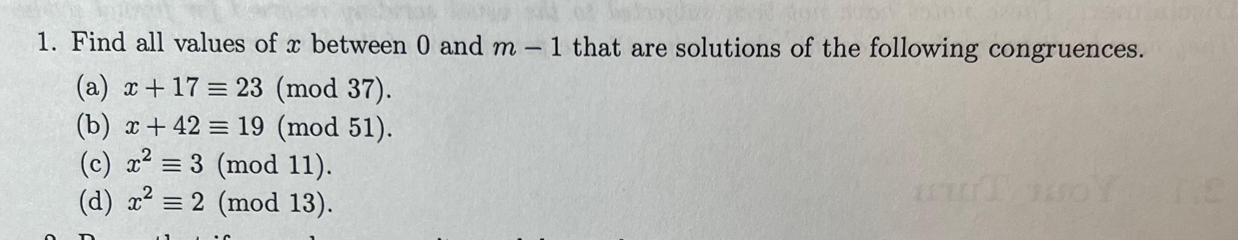 Solved 1. Find all values of x between 0 and m−1 that are | Chegg.com