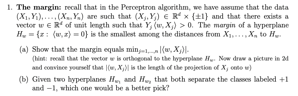 1. The margin: recall that in the Perceptron | Chegg.com