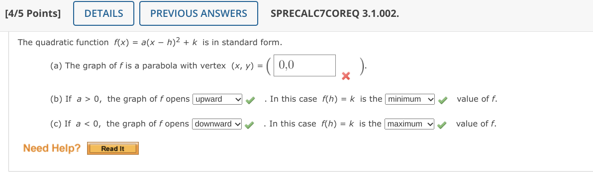 Solved The quadratic function f(x) = a(x − h)2 + k is in | Chegg.com
