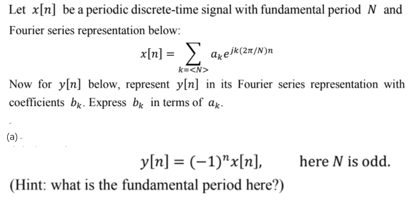 Solved Let x[n] be a periodic discrete-time signal with | Chegg.com
