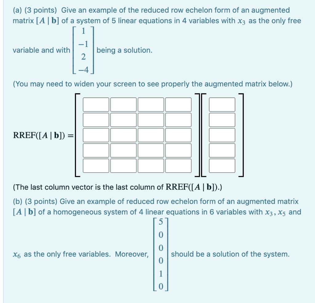 Solved (a) (3 points) Give an example of the reduced row | Chegg.com
