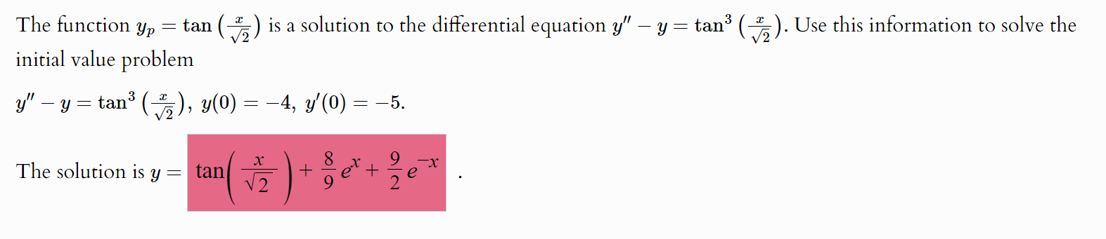 Solved The function yp=tan(x22) ﻿is a solution to the | Chegg.com