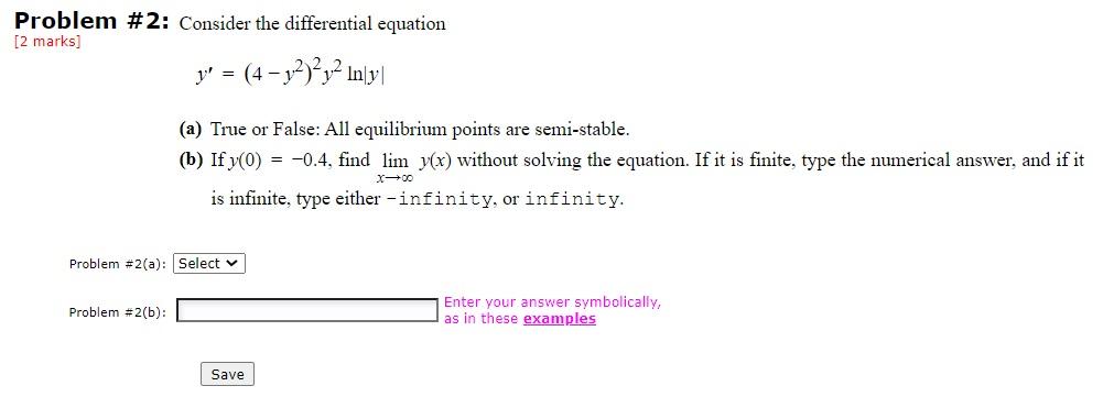 Solved Problem #2: Consider the differential equation [2 | Chegg.com