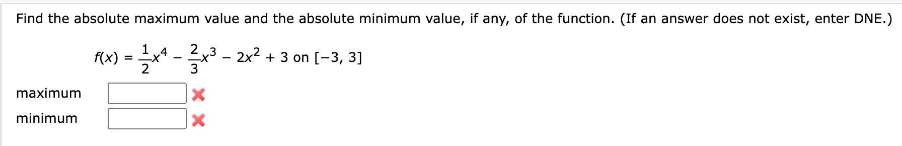 Solved Find the absolute maximum value and the absolute | Chegg.com