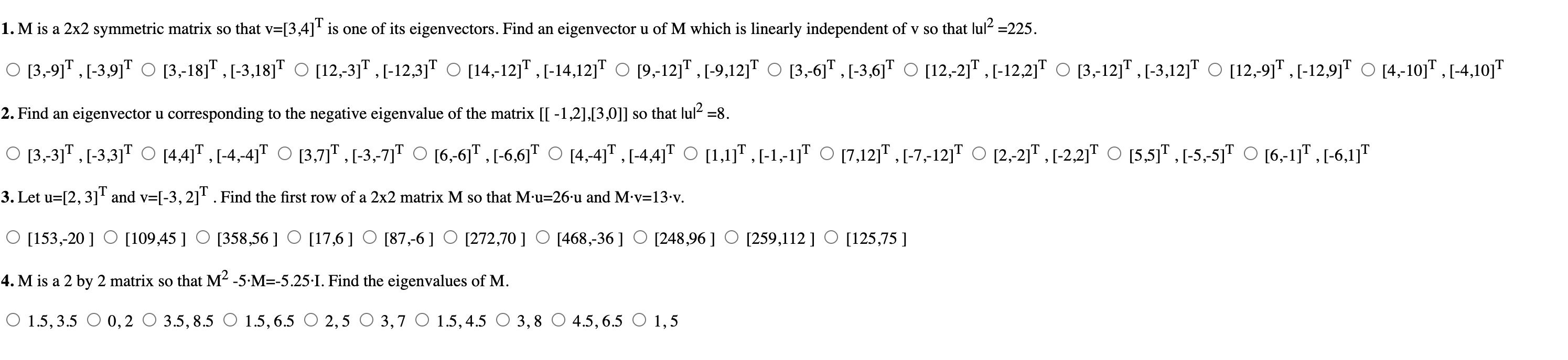Solved 1 M Is A 2x2 Symmetric Matrix So That V [3 4]t Is