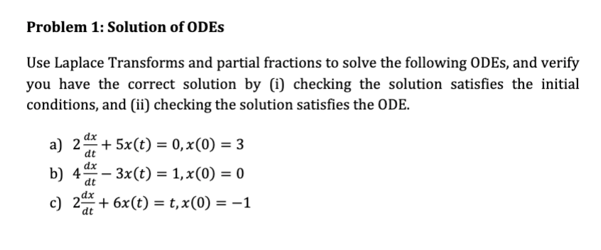 Solved Problem 1: Solution of ODES Use Laplace Transforms | Chegg.com