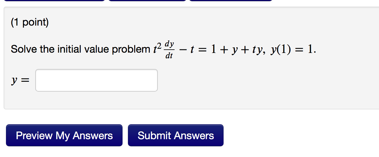 Solved (1 point) Solve the initial value problem | Chegg.com