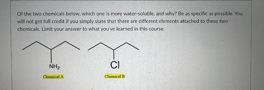 Solved Of the two chemicals below, which one is more | Chegg.com