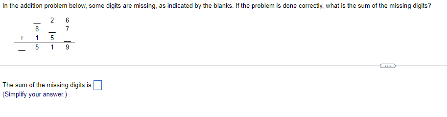 Solved In the addition problem below, some digits are | Chegg.com