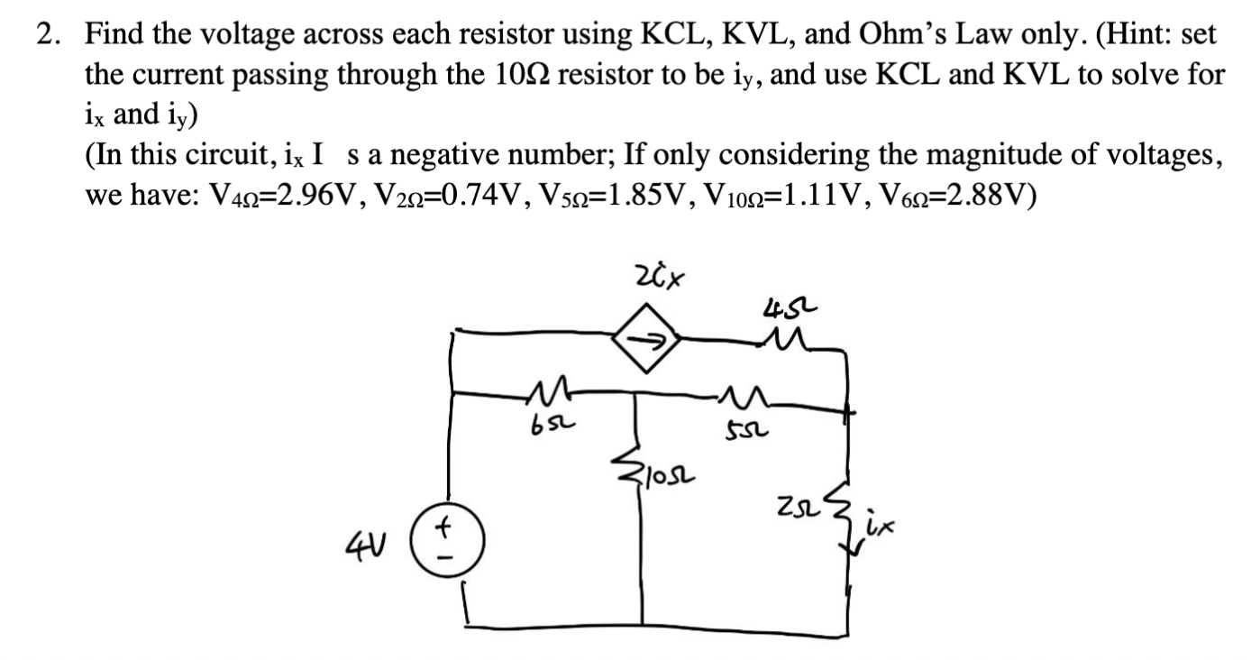 Solved 2. Find the voltage across each resistor using KCL, | Chegg.com