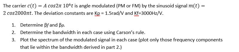Solved Highly appreciate it if you plot the spectrum and | Chegg.com