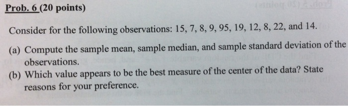 Solved Consider for the following observations: 15, 7, 8, 9, | Chegg.com