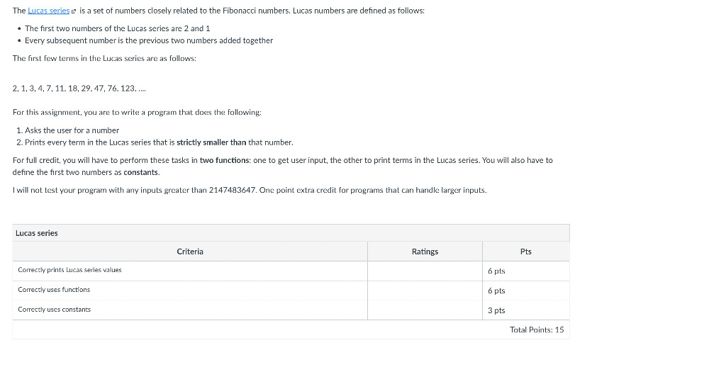 Solved The Lucas series is a set of numbers closely related | Chegg.com