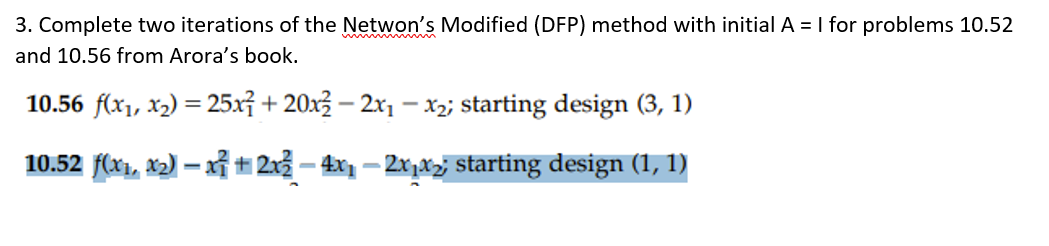 3. Complete two iterations of the Netwon's Modified | Chegg.com