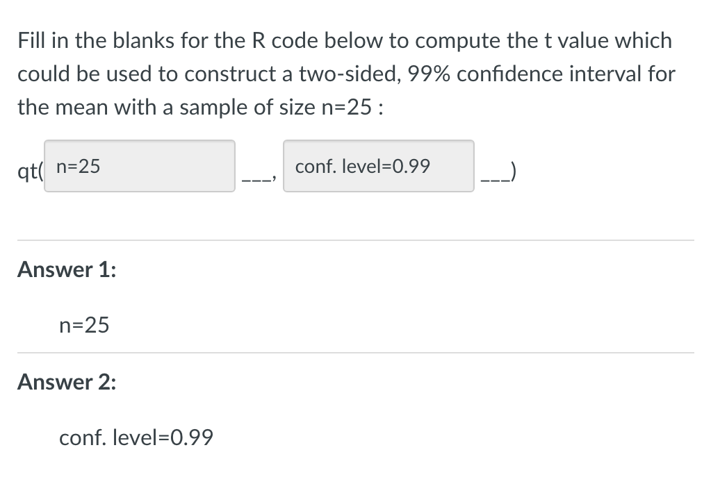 Solved Fill in the blanks for the R code below to compute | Chegg.com