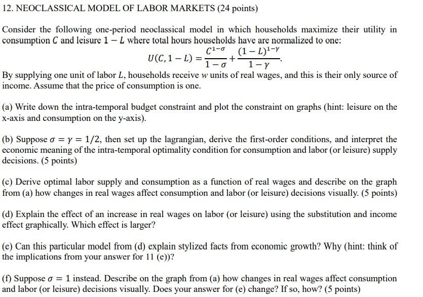 Solved 12. NEOCLASSICAL MODEL OF LABOR MARKETS ( 24 points) | Chegg.com