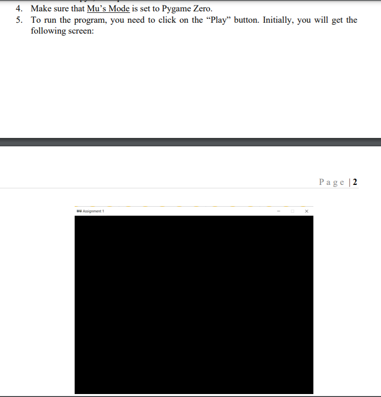 1. BRIEF INTRODUNCTION TO PYGAME ZERO: We are going | Chegg.com