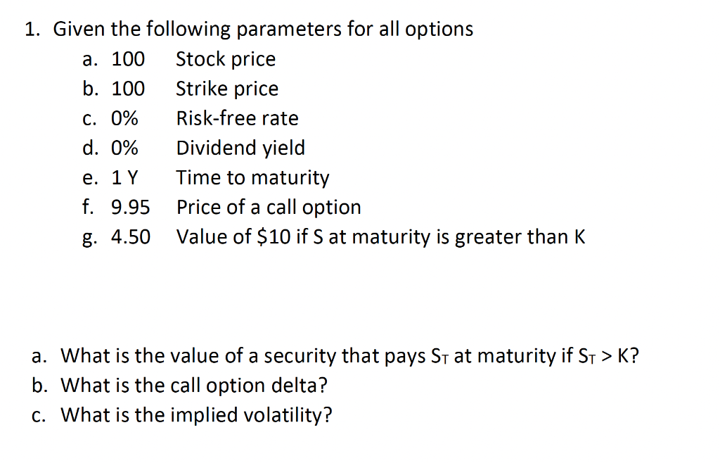 1. Given the following parameters for all options a. | Chegg.com