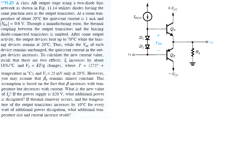 Solved 11.21 A class AB output stage using a two-diode bias | Chegg.com