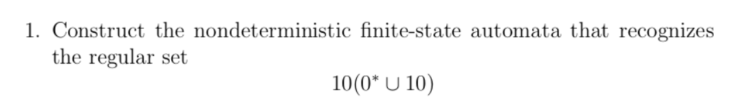 Solved 1. Construct the nondeterministic finite-state | Chegg.com