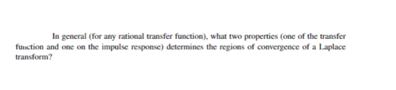 Solved In general (for any rational transfer function), what | Chegg.com