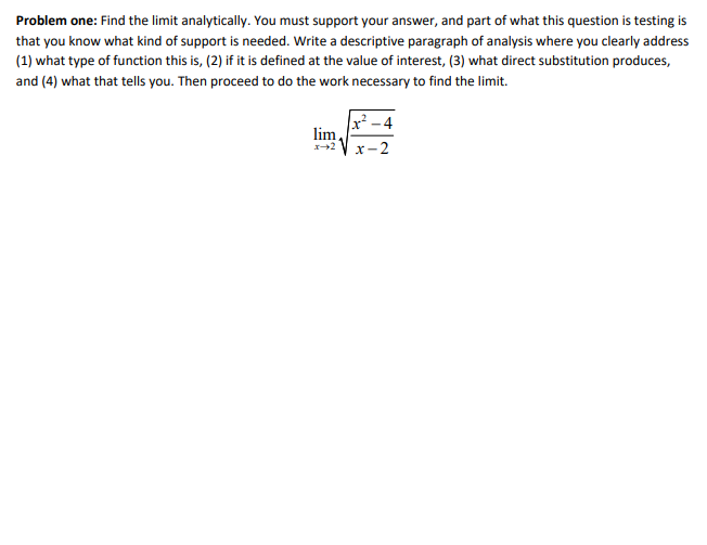 Solved Problem one: Find the limit analytically. You must | Chegg.com