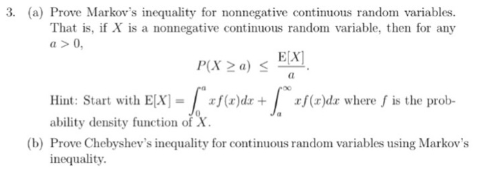 Solved 3. (a) Prove Markov's inequality for nonnegative | Chegg.com