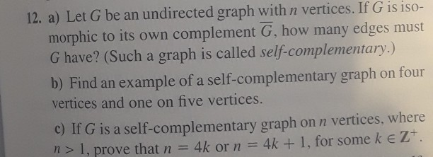 Solved 12. a) Let G be an undirected graph with n vertices. | Chegg.com