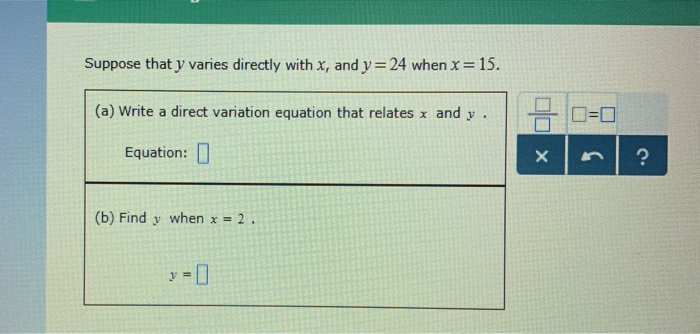 Solved Suppose that y varies directly with x, and y 24 when | Chegg.com