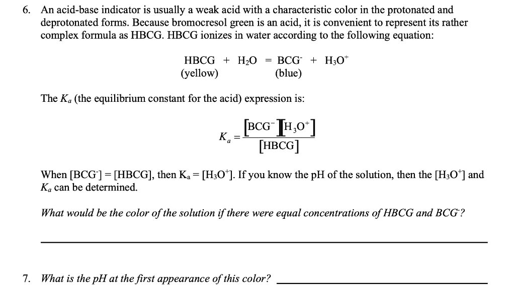 Solved 6. An acid-base indicator is usually a weak acid with | Chegg.com