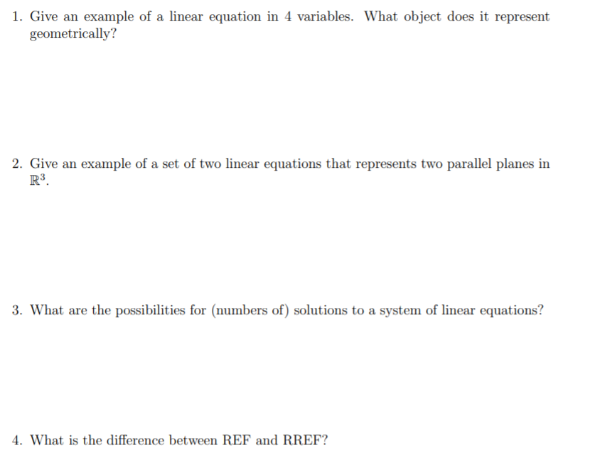 Solved 1. Give an example of a linear equation in 4 | Chegg.com