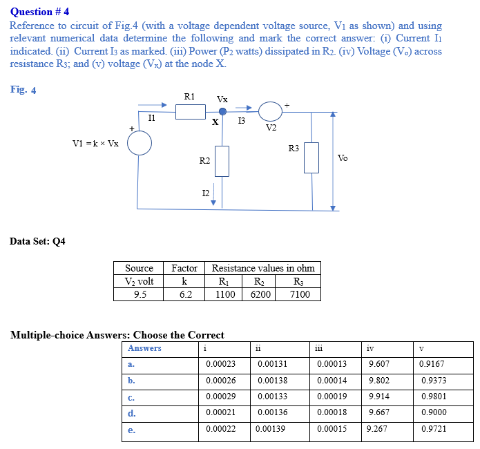 Solved Question \# 4 Reference to circuit of Fig.4 (with a | Chegg.com