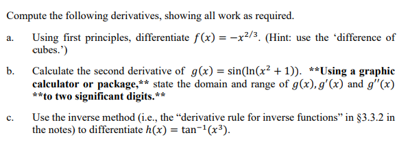Solved Compute the following derivatives, showing all work | Chegg.com