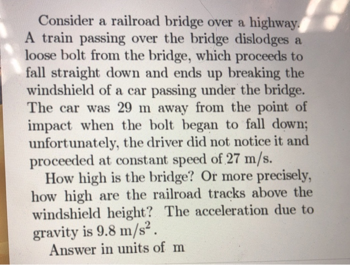 Solved Consider a railroad bridge over a highway A train | Chegg.com