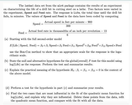 The lathe data set from the alr4 package contains the | Chegg.com