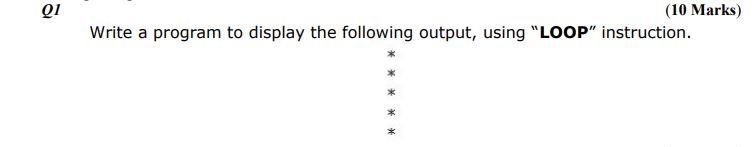 Solved Q1 (10 Marks) Write a program to display the | Chegg.com