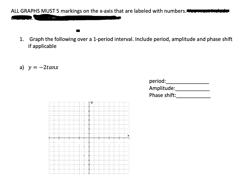 Solved ALL GRAPHS MUST 5 markings on the x-axis that are | Chegg.com