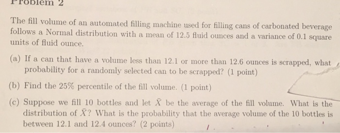 Solved The fill volume of an automated filling machine used | Chegg.com