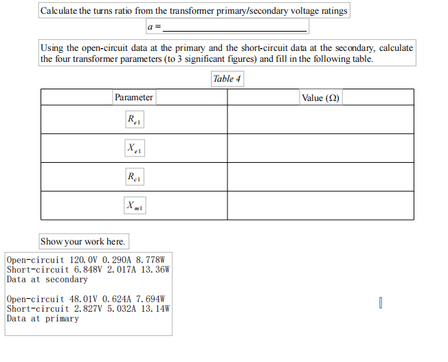 Solved Calculate the turns ratio from the transformer | Chegg.com