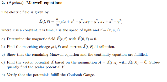 Solved 2. (9 points) Maxwell equations The electric field is | Chegg.com