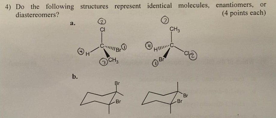 Solved 4) Do the following structures represent identical | Chegg.com