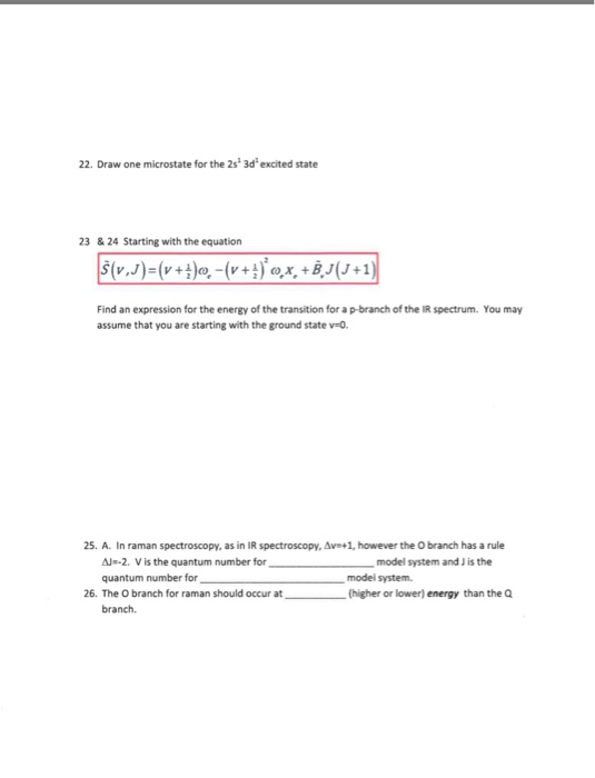 Solved 22. Draw one microstate for the 2s' 3d excited state | Chegg.com