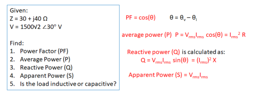 Solved Given: 5. Is the load inductive or capacitive? | Chegg.com