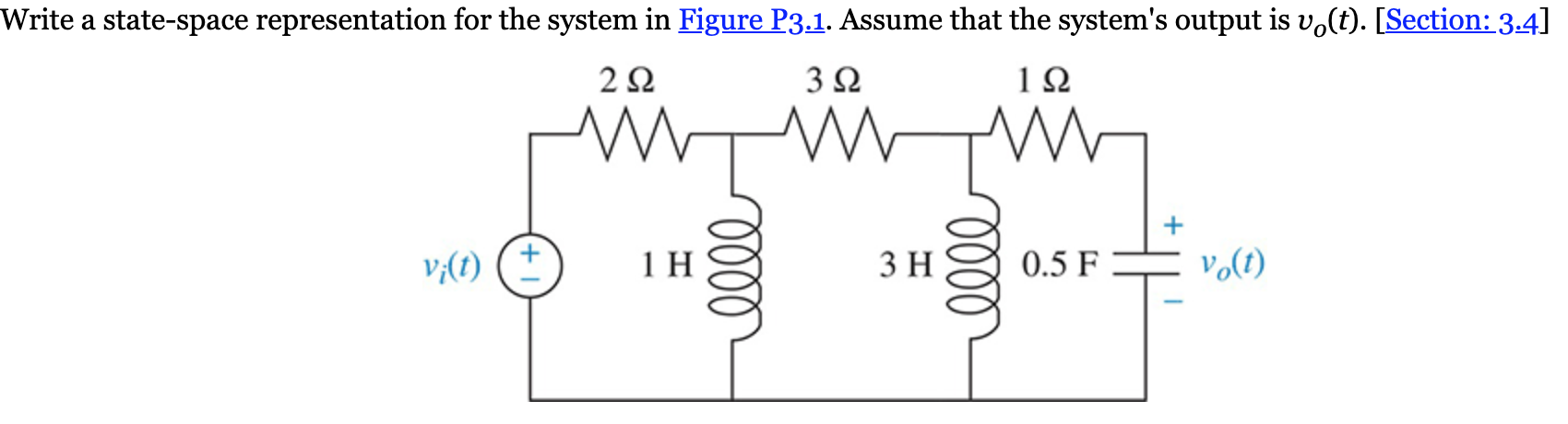 Write A State Space Representation For The System In