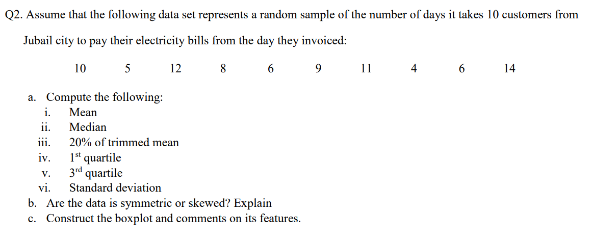 Solved Q2. ﻿Assume that the following data set represents a | Chegg.com
