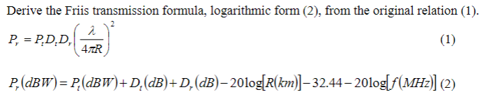 Solved Pr=PtDtDr(4πRλ)2Pr(dBW)=Pt(dBW)+Dt(dB)+Dr(dB)−20log[R | Chegg.com