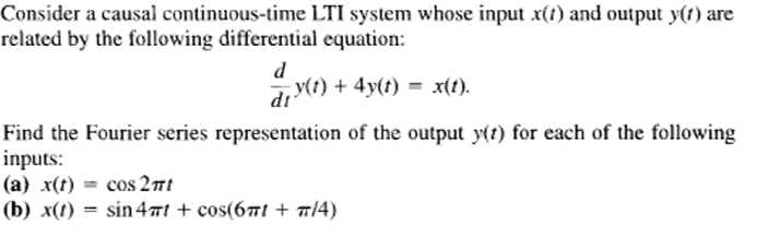 Solved Consider a causal continuous-time LTI system whose | Chegg.com